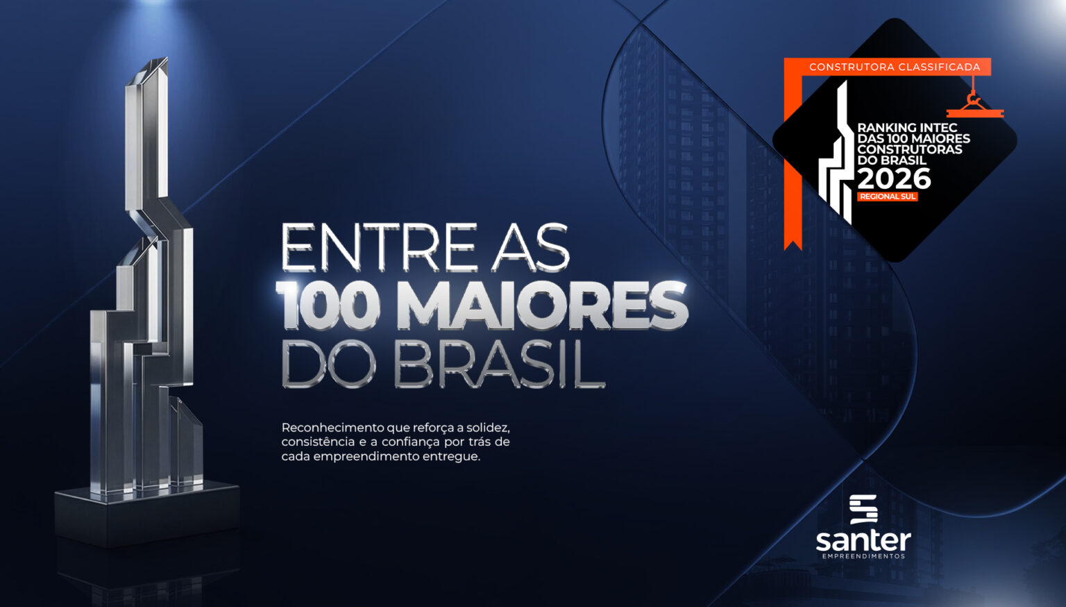 Santer Empreendimentos está entre as 100 maiores construtoras do Brasil ...